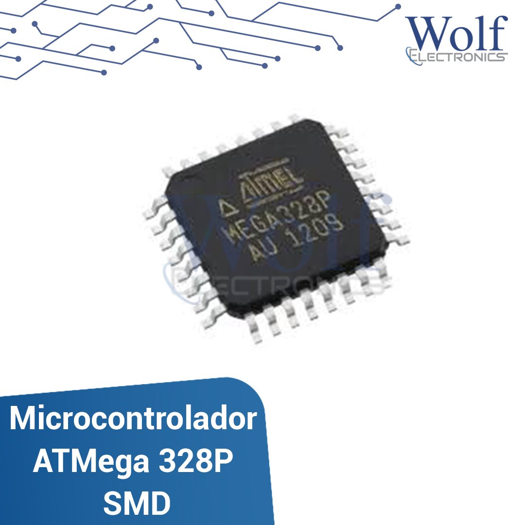 Microcontrolador ATMega 328P SMD Wolf Electronics – WOLF ELECTRONICS IT