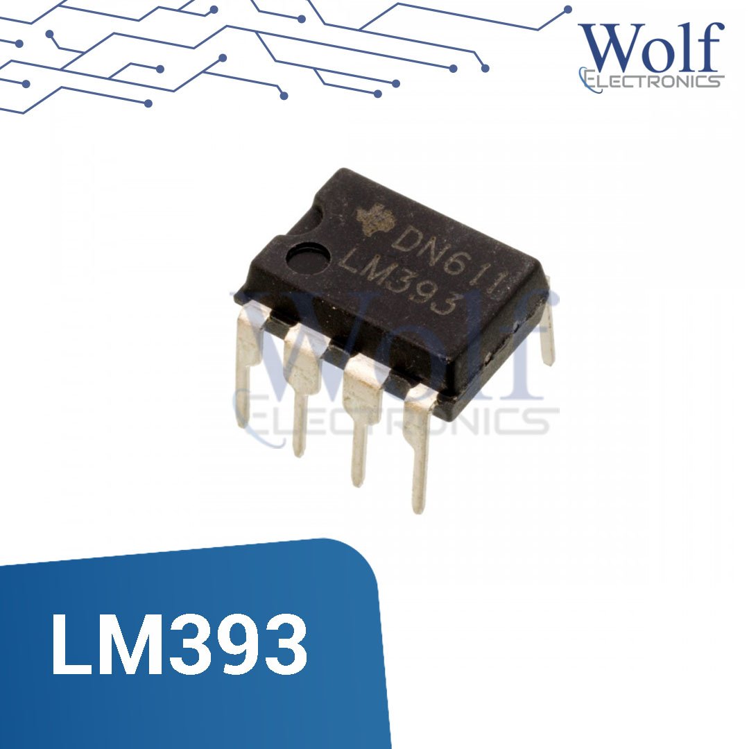 AMPLIFICADOR OPERACIONAL LM393. Wolf Electronics – WOLF ELECTRONICS IT