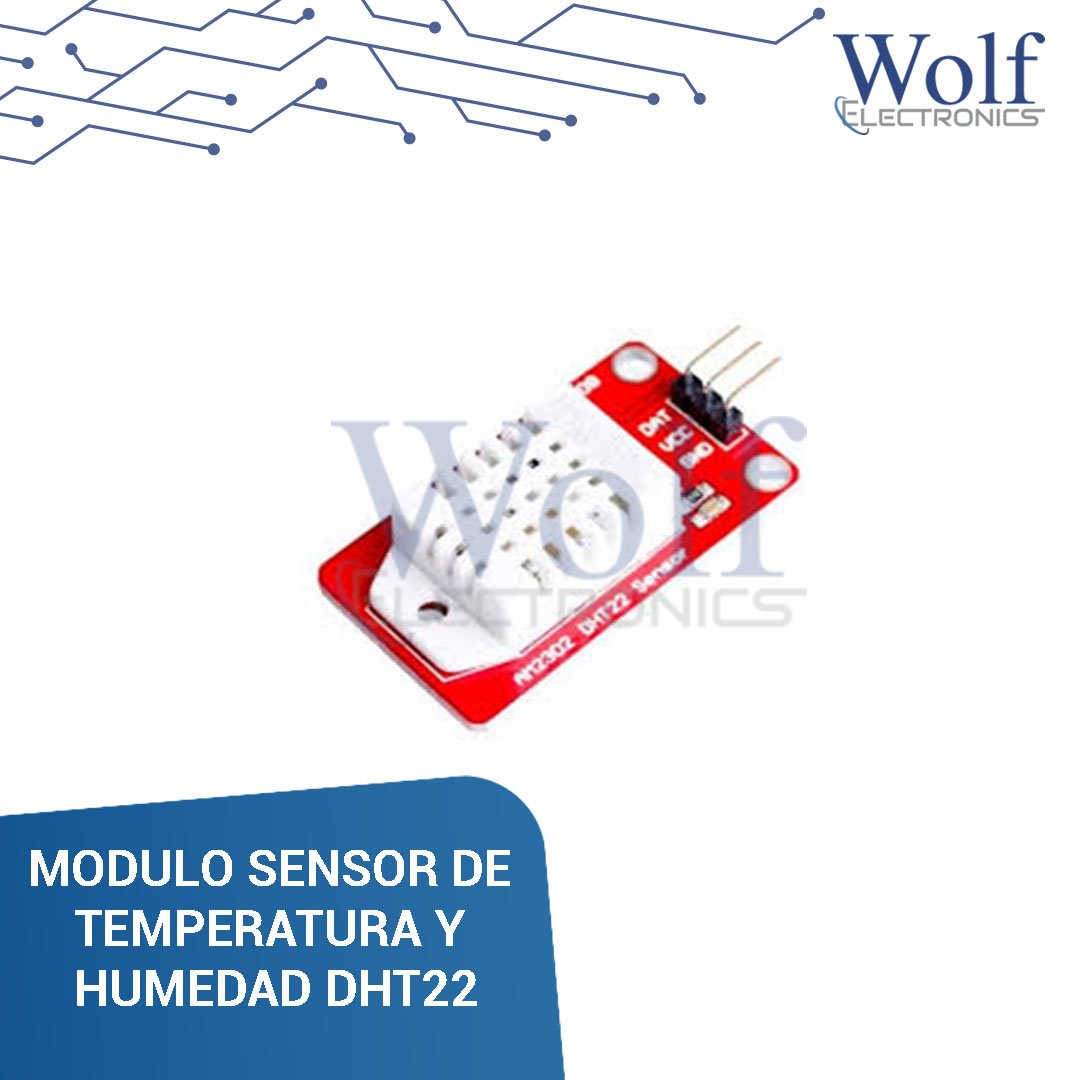 MODULO SENSOR DE TEMPERATURA Y HUMEDAD DHT22 3.3/6V. Wolf Electronics ...