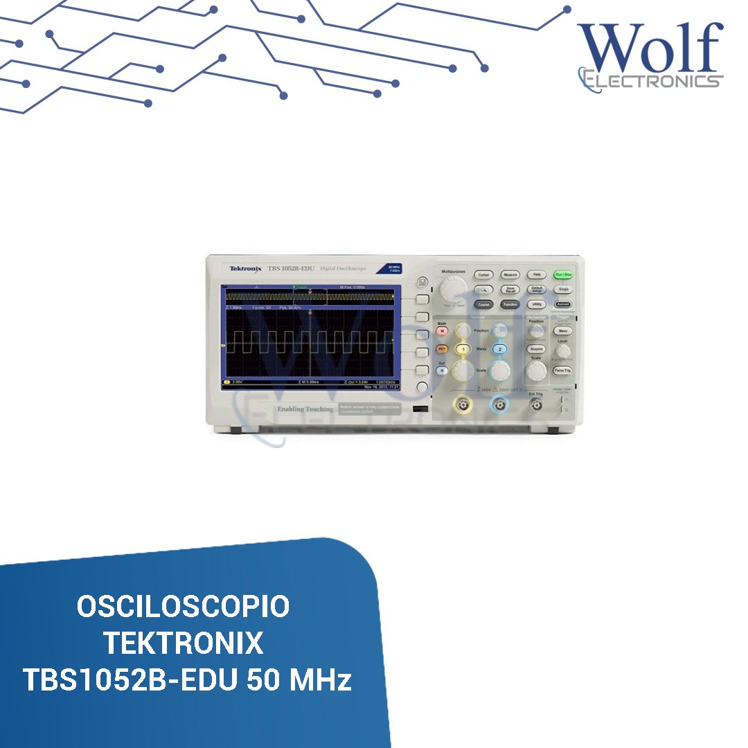OSCILOSCOPIO TEKTRONIX TBS1052B-EDU 50 MHz. Wolf Electronics – WOLF ...